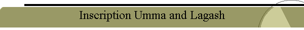 Inscription Umma and Lagash